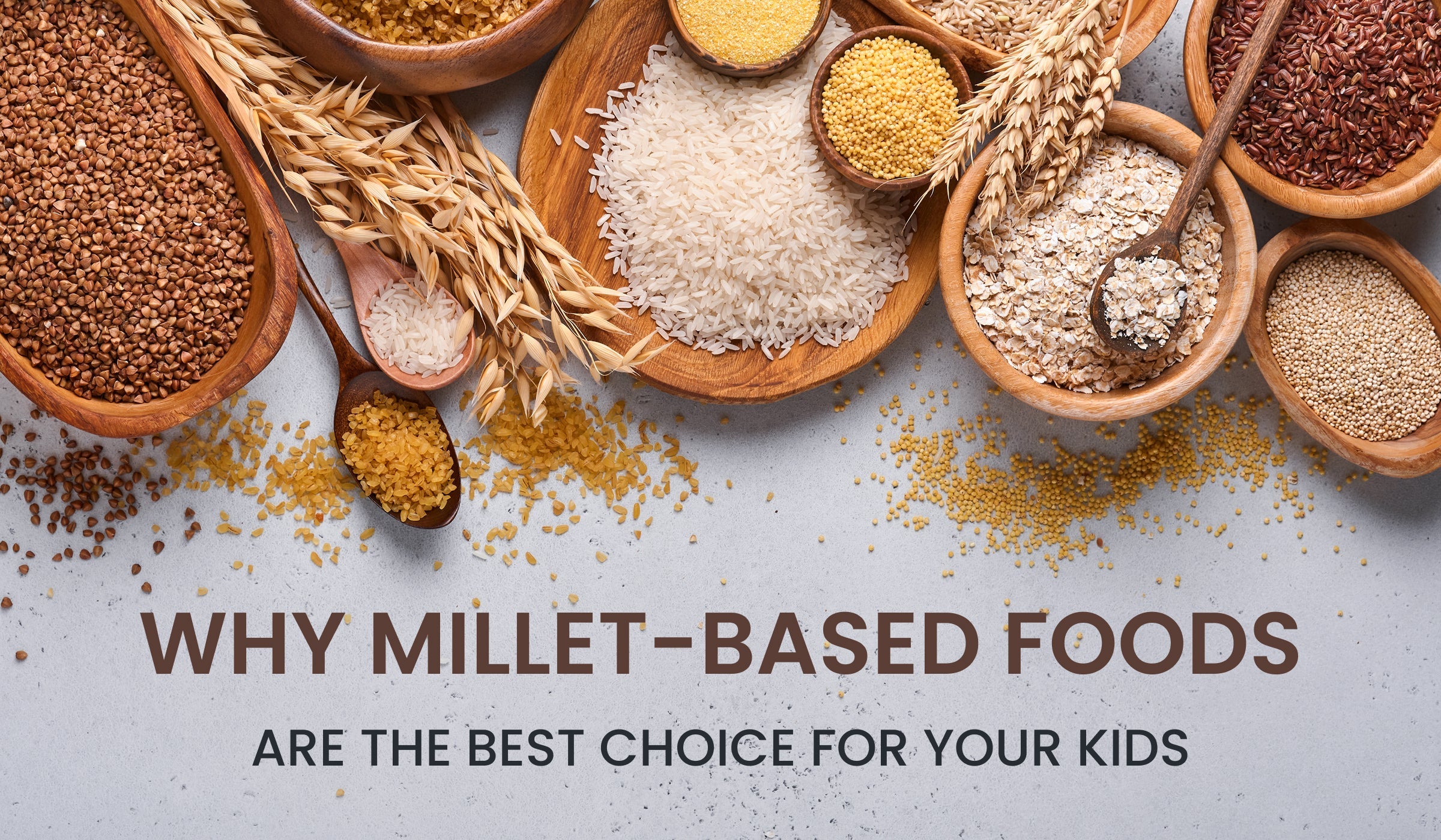 Why Millet-Based Foods Are the Best Choice for Your Kids – Kiddoz Kitchen